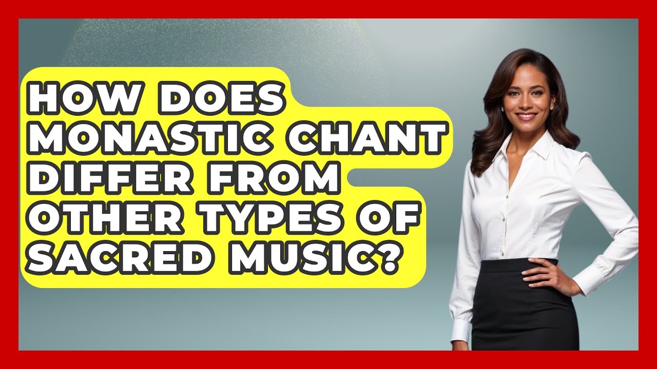 How Does Monastic Chant Differ from Other Types of Sacred Music? - Holy ...