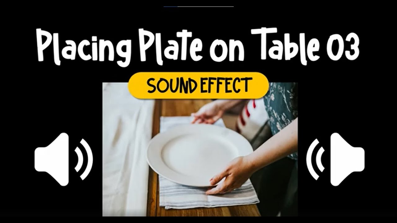 Placing Plate on Table #03 Sound Effect | 碟子 #03 盤子 餐具 廚房 陶瓷 玻璃 音效 (High Quality) - YouTube