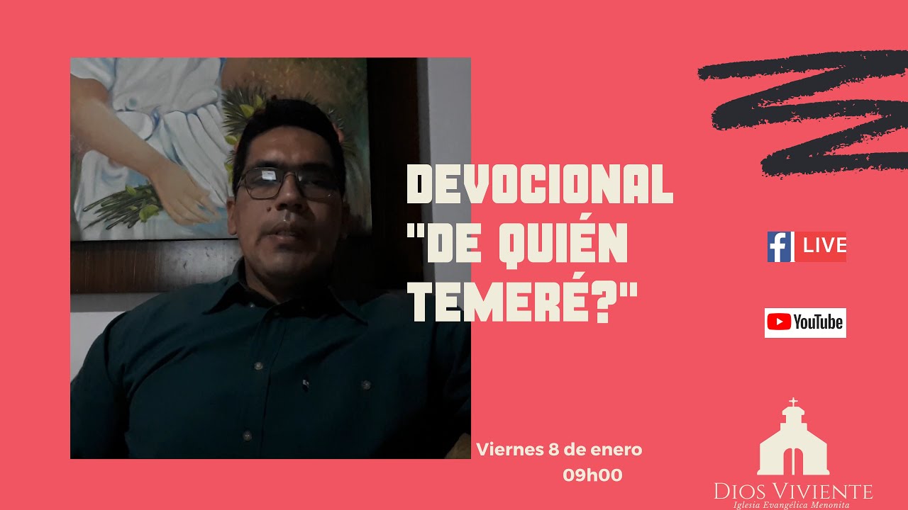 Devocional ¿De quién temeré? - YouTube