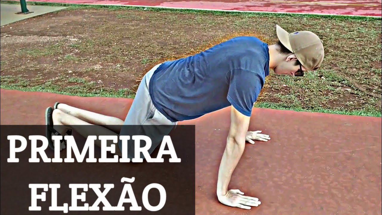 COMO FAZER SUA PRIMEIRA FLEXÃO | TREINO PARA INICIANTES! ( PASSO A ...