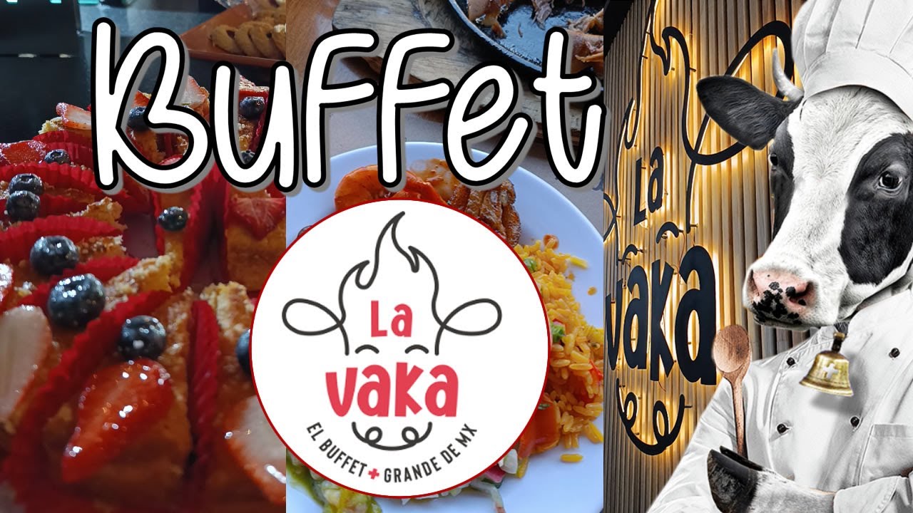 Buffet La Vaka, El más GRANDE de México, en Zapopan, Jalisco, dentro de ...