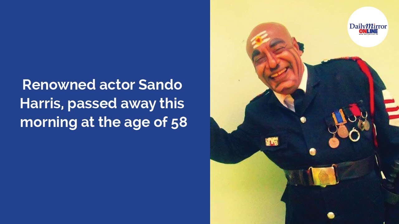 Renowned actor Sando Harris, passed away this morning at the age of 58 ...