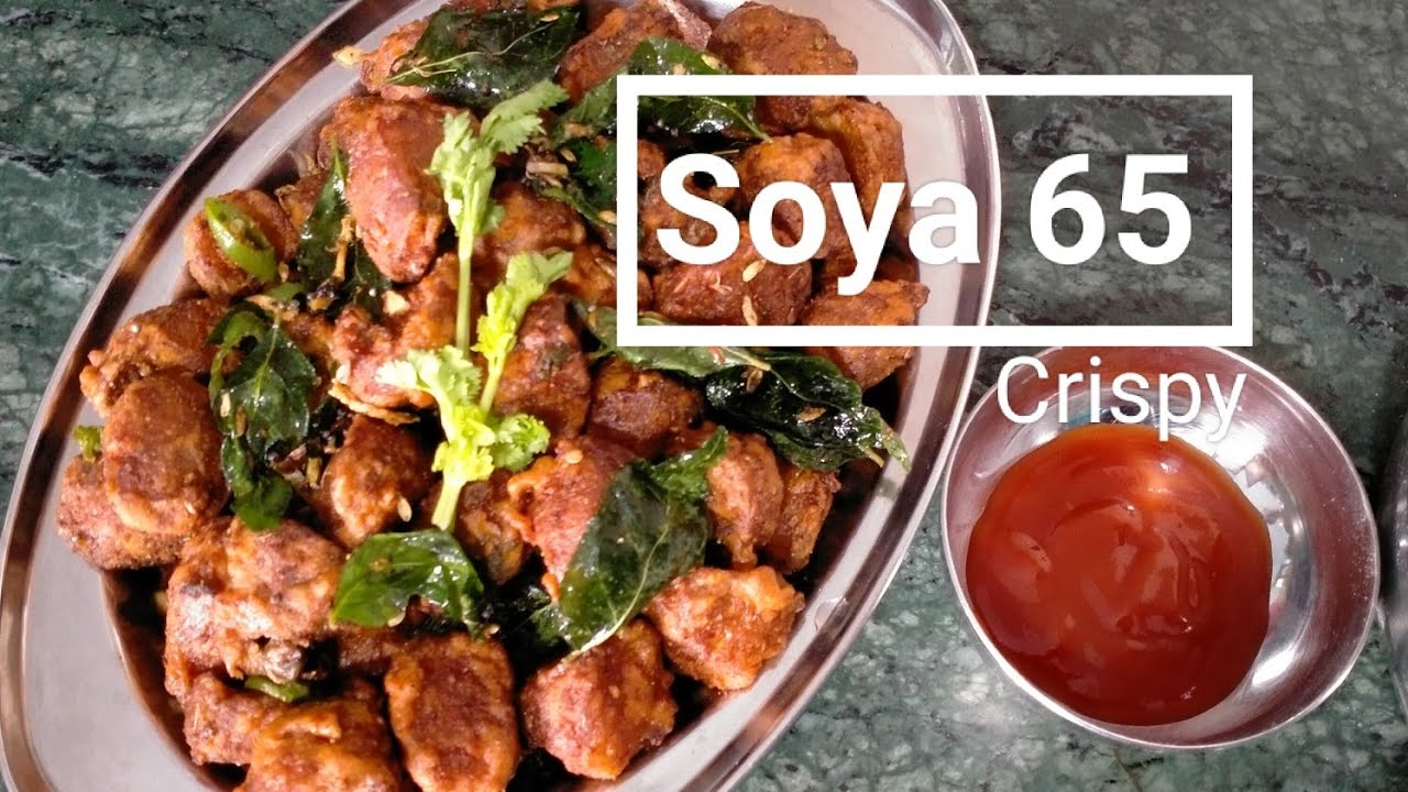 Soya 65 | Crispy soya chunks recipe | Geeta om kitchen - YouTube