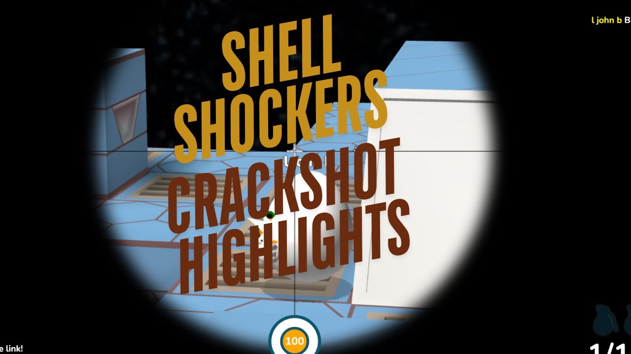 Shell Shockers Crackshot Highlights... - YouTube