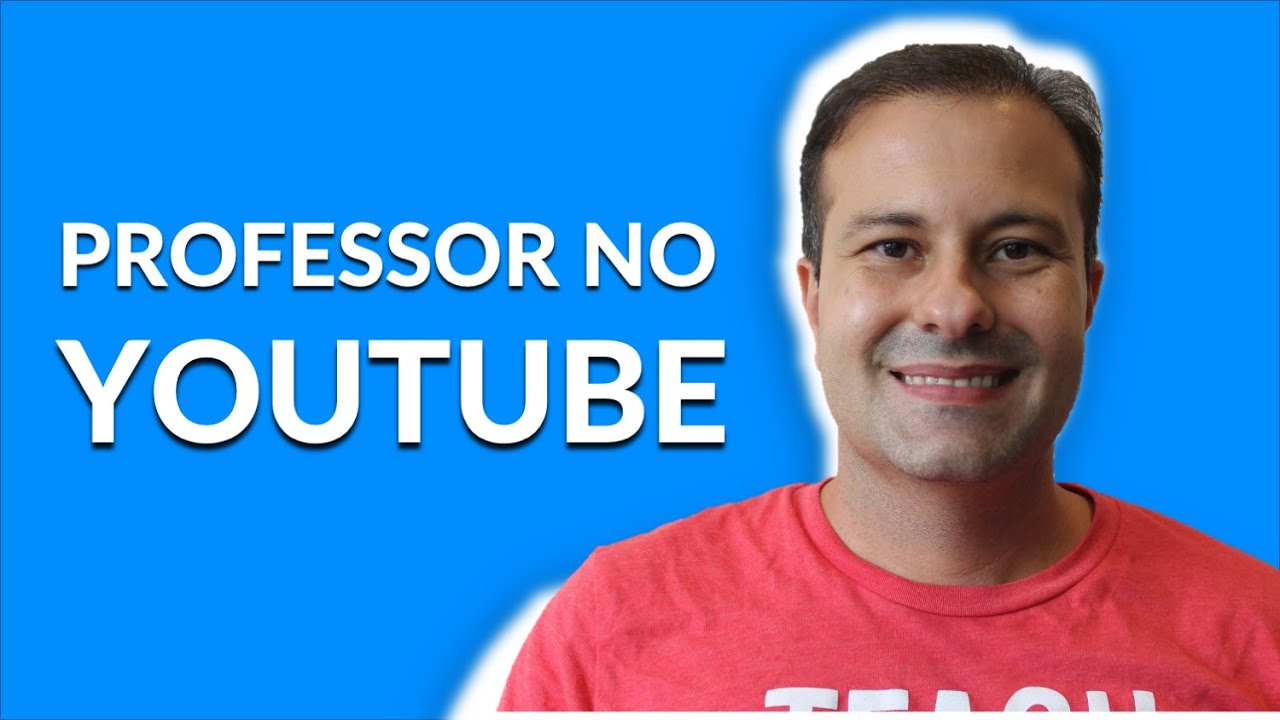 5 Vantagens De Ser um Professor no YouTube - PROFESSOR ONLINE - YouTube
