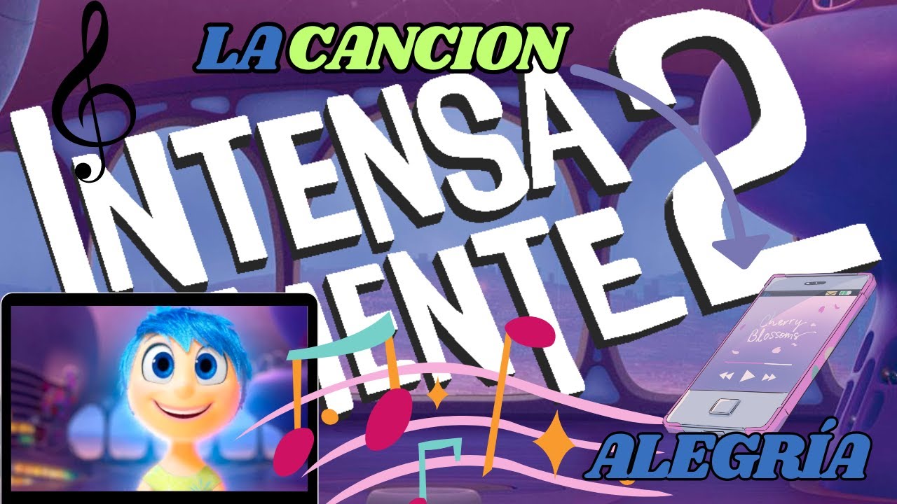 Hola, Soy Alegría de Intensamente 🎵 | Cancion de Inside Out 2 🎵 ...