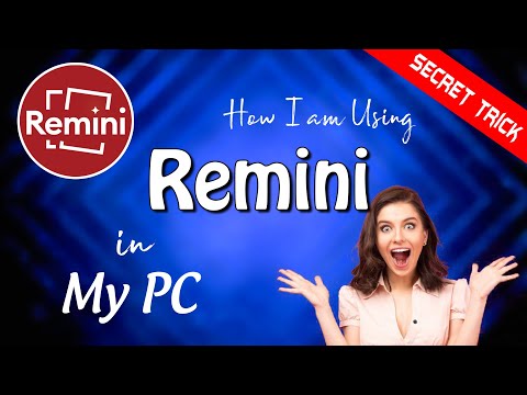 How to Install Remini in PC - How to use Remini in PC - YouTube