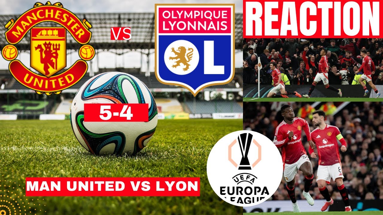 Manchester United vs Lyon 5-4 Live Stream Europa League UEL Football ...