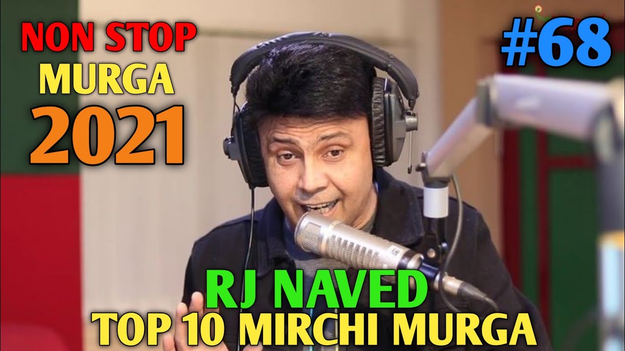 Rj Naved Prank | Rj Naved Radio Mirchi Murga | Non Stop Rj Naved ...