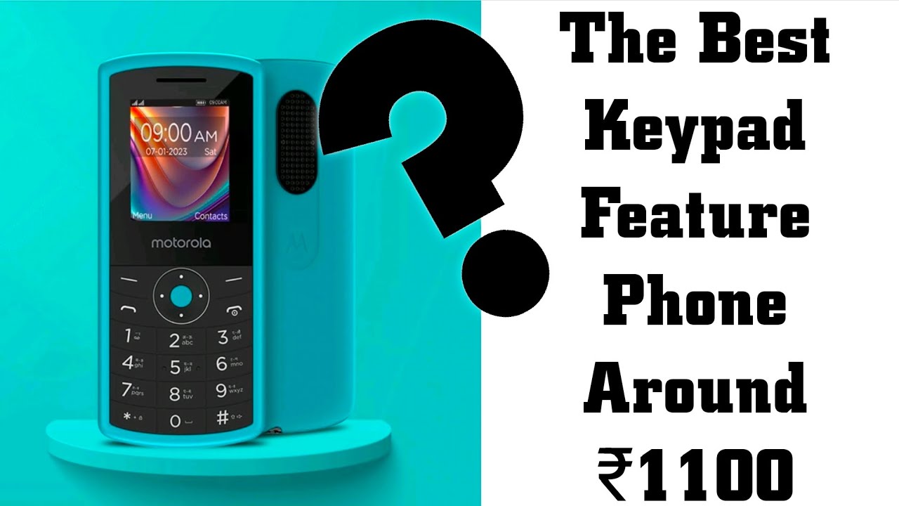 The Best Keypad Feature Phone Unboxing Around Rs.1100 #moto # ...