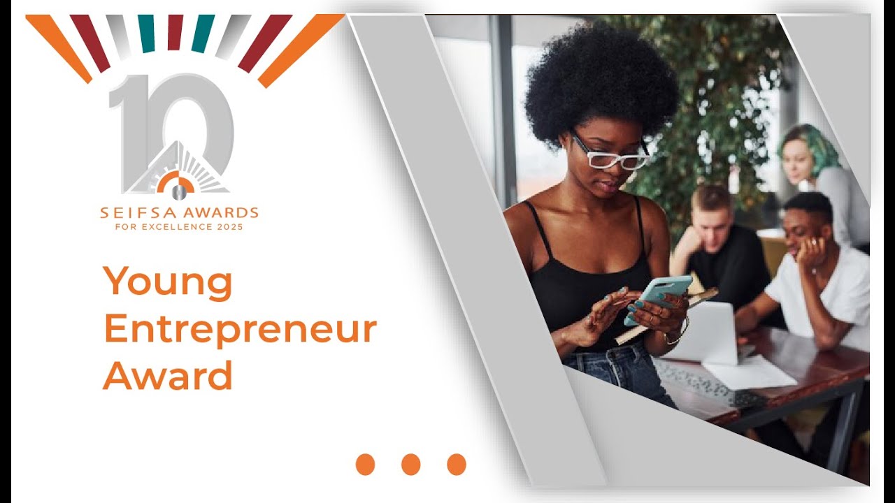 Young Entrepreneur Award | SEIFSA Awards for Excellence 2025 - YouTube