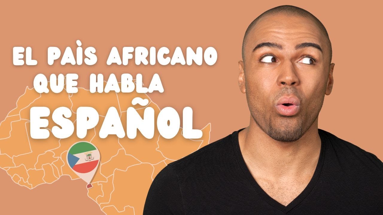 EL PAIS AFRICANO QUE HABLA ESPAÑOL #Reaccion - YouTube
