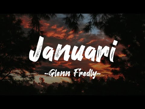 Glenn Fredly - Januari | Lyric Video - YouTube