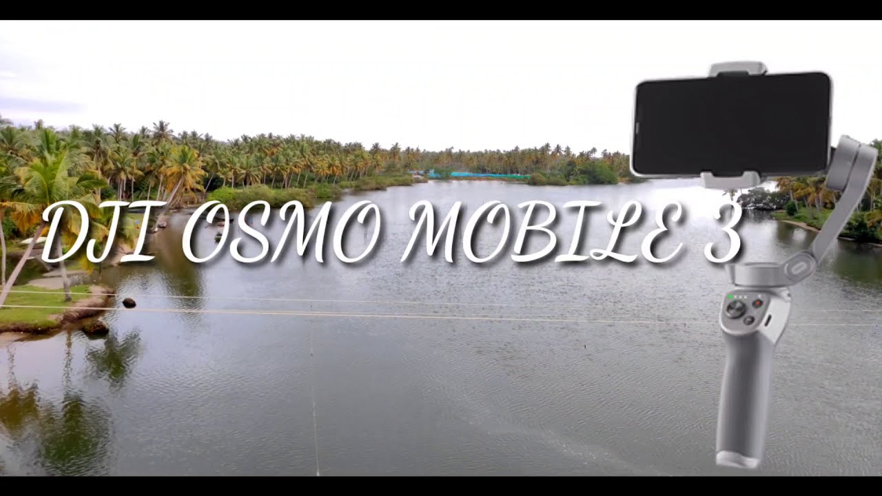 Dji osmo mobile 3 sample footage using poco x2 mobile
