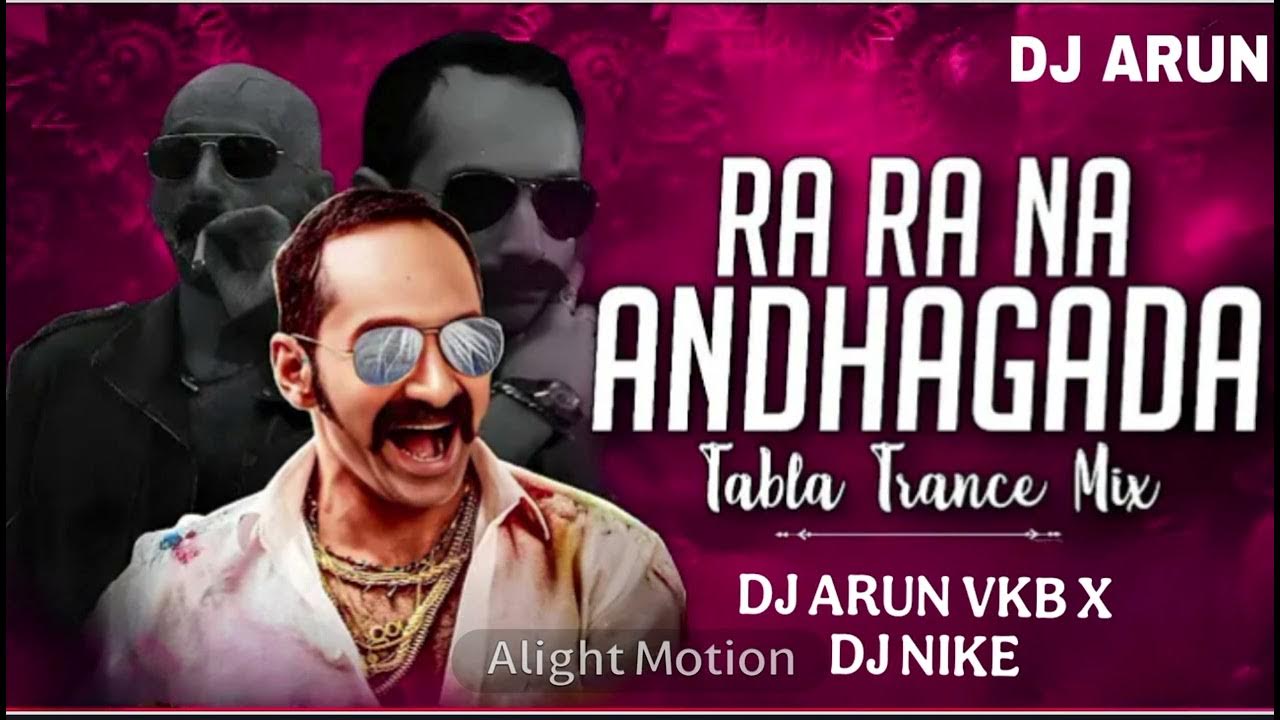 RA RA NA ANDHAGADA TABIA TRANCE MIX BY DJ ARUN VKB X DJ NIKE - YouTube