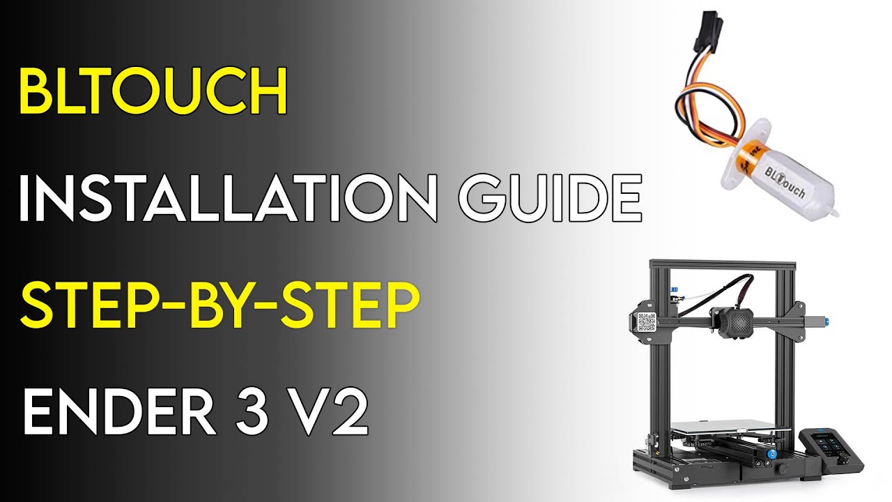 Bltouch Ender 3 V2 Installation Step by Step Guide YouTube