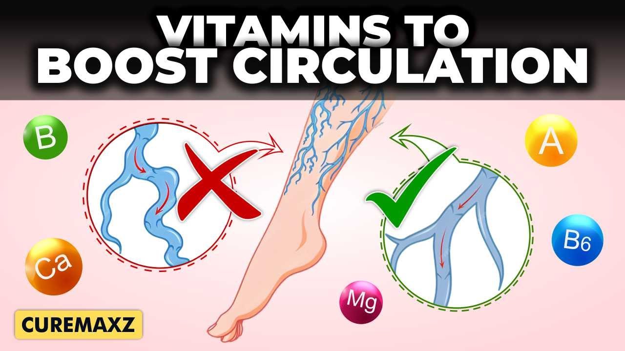 6 Hidden Vitamins to Boost Circulation in Legs and Feet - YouTube