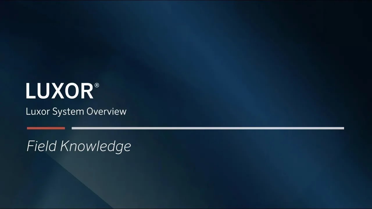 Luxor System Overview - YouTube
