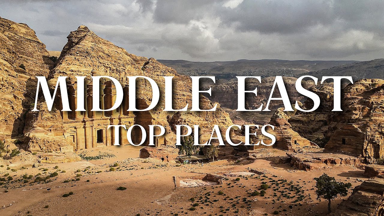 Journey through the Middle East 20 Captivating Destinations - YouTube