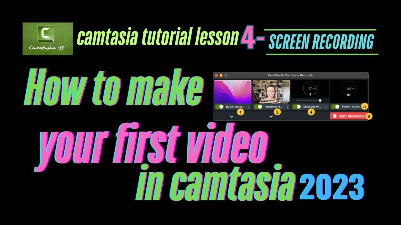 How To Make Your First Video In Camtasia 2023| Camtasia Tutorial Lesson 4-Screen Recording - YouTube