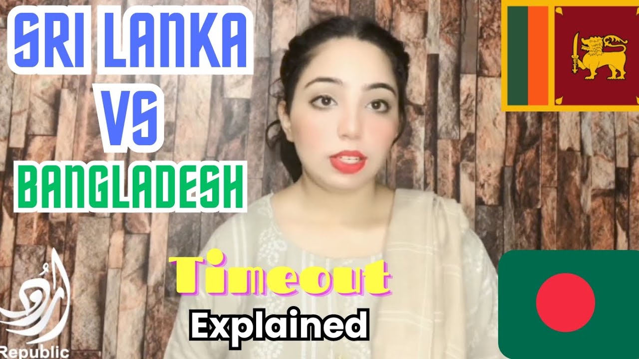 SL Vs Ban | #Timeout Explained | Angelo Mathews | Shakib Al Hasan | # ...
