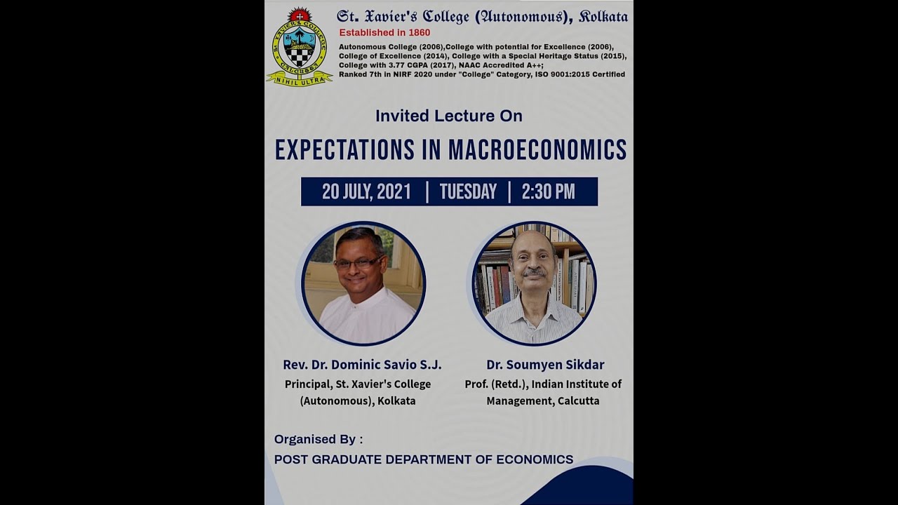 "Expectations in Macroeconomics" - Lecture by Professor Soumyen Sikdar ...
