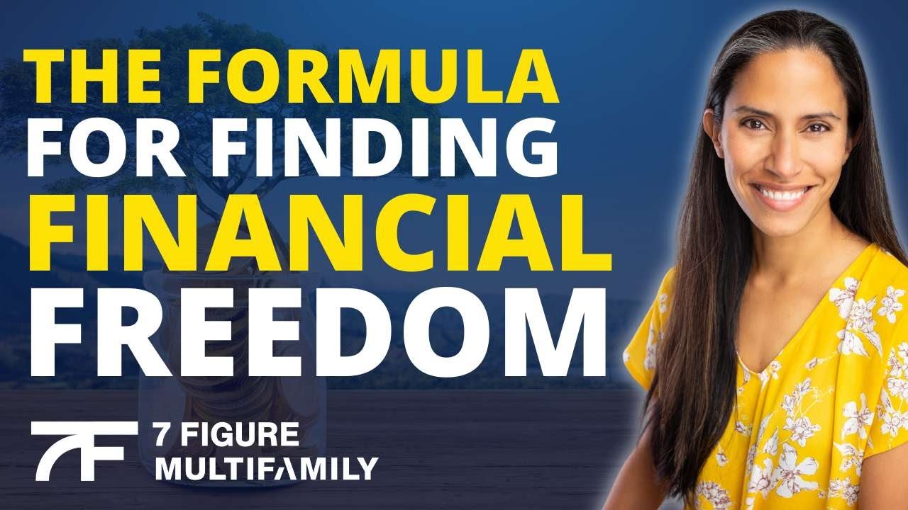 Use This Formula To Find Financial Freedom | Multifamily Live Podcast ...