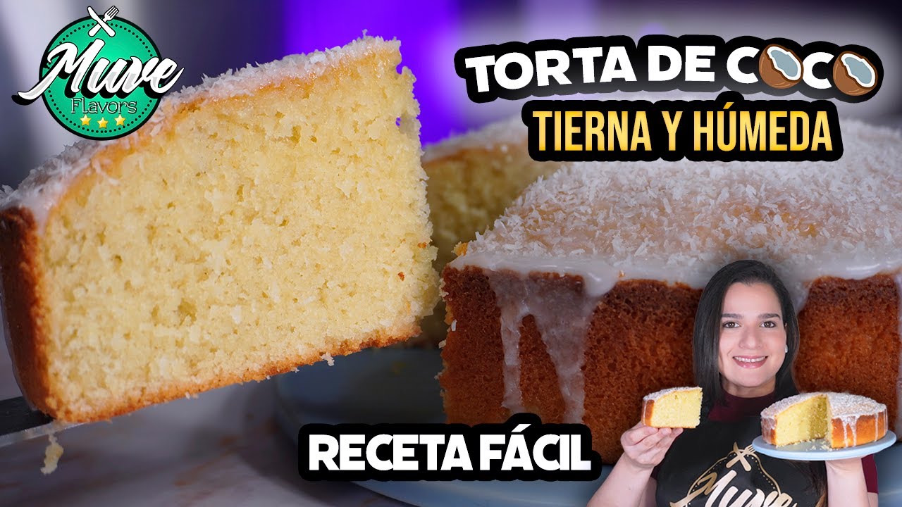 TORTA DE COCO SÚPER TIERNA, ESPONJOSA Y HÚMEDA 🥥🤩 | Receta Fácil | Muve ...