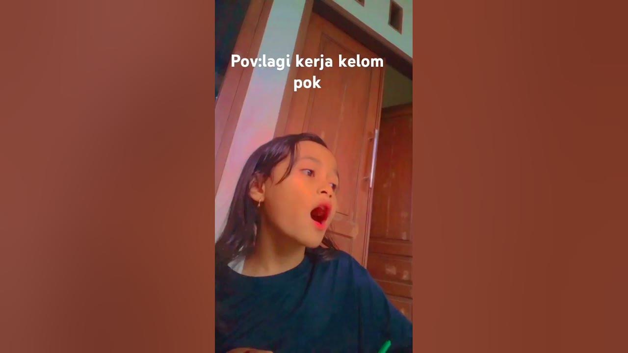 Pov:lagi ker ja kelom pok - YouTube