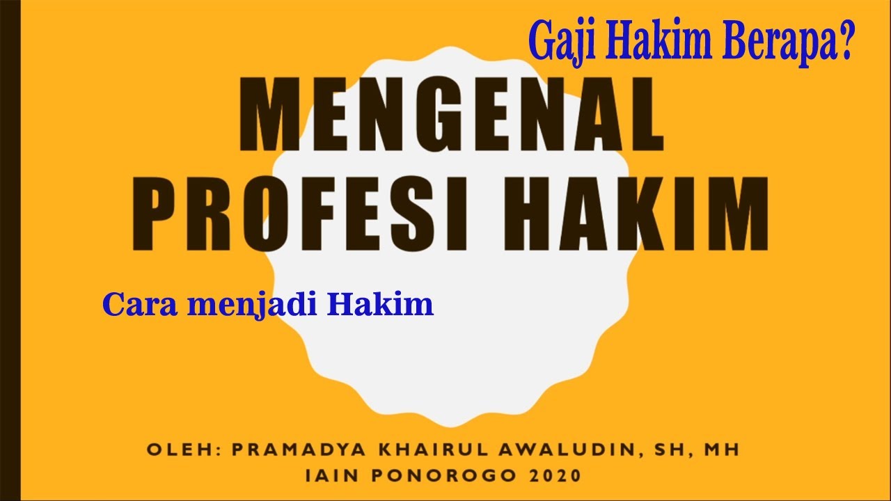 PROFESI HAKIM, Mata Kuliah Etika dan Profesi Hukum - YouTube