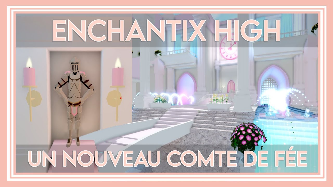 Enchantix High se transforme en comte de fée pour écolières ! - YouTube