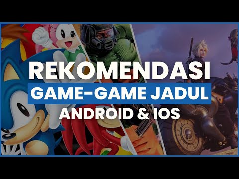 Feat @JustAfi | 7 Rekomendasi Game Game Jadul Android - YouTube