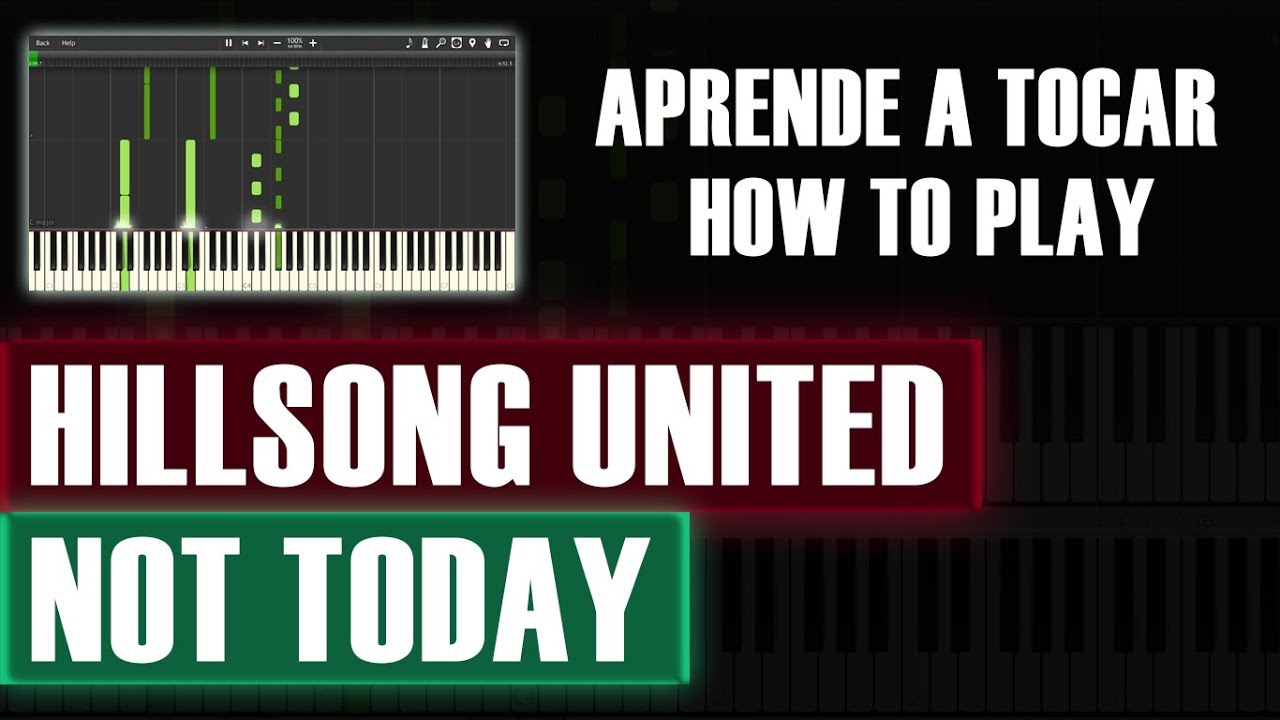 NOT TODAY - Hillsong United | Piano Tutorial | How To Play - YouTube