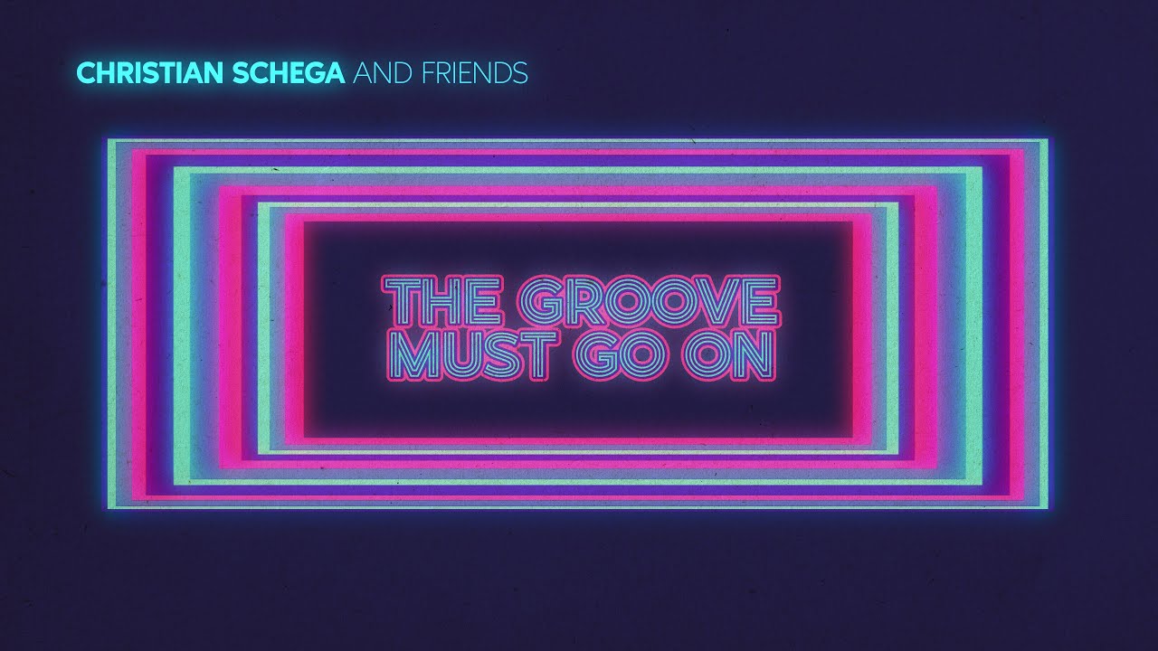 Christian Schega - The groove must go on - YouTube