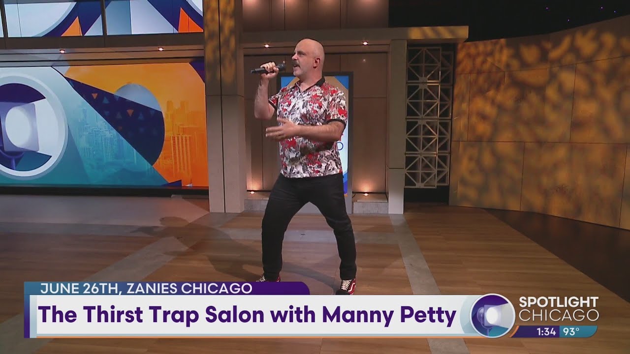 Zanies Chicago: The Thirst Trap Salon with Manny Petty - YouTube
