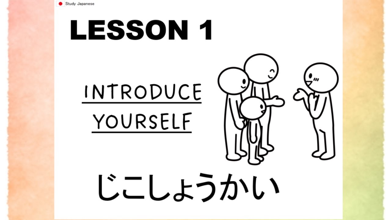 Genki Lesson 1 Introduce Yourself - YouTube