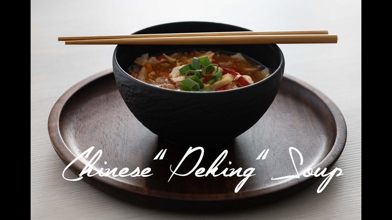 Chinese " Peking " Soup - EASY RECIPES 2022 - (EN/DE) - YouTube