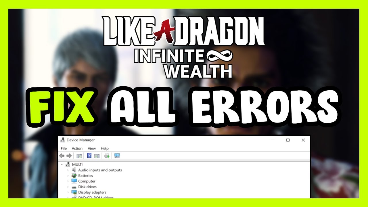 FIX Like a Dragon: Infinite Wealth Crashing, Freezing, Not Launching ...