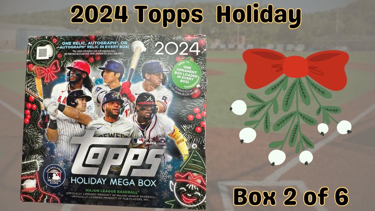 Holiday Mega Box Blowout - Box 2 of 6! | 2024 Topps Holiday - YouTube