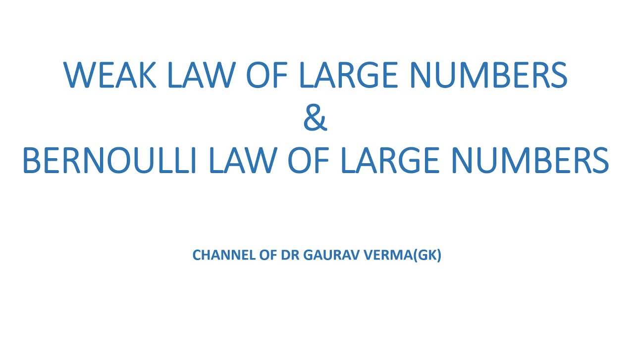 || Weak Law of Large Numbers || - YouTube