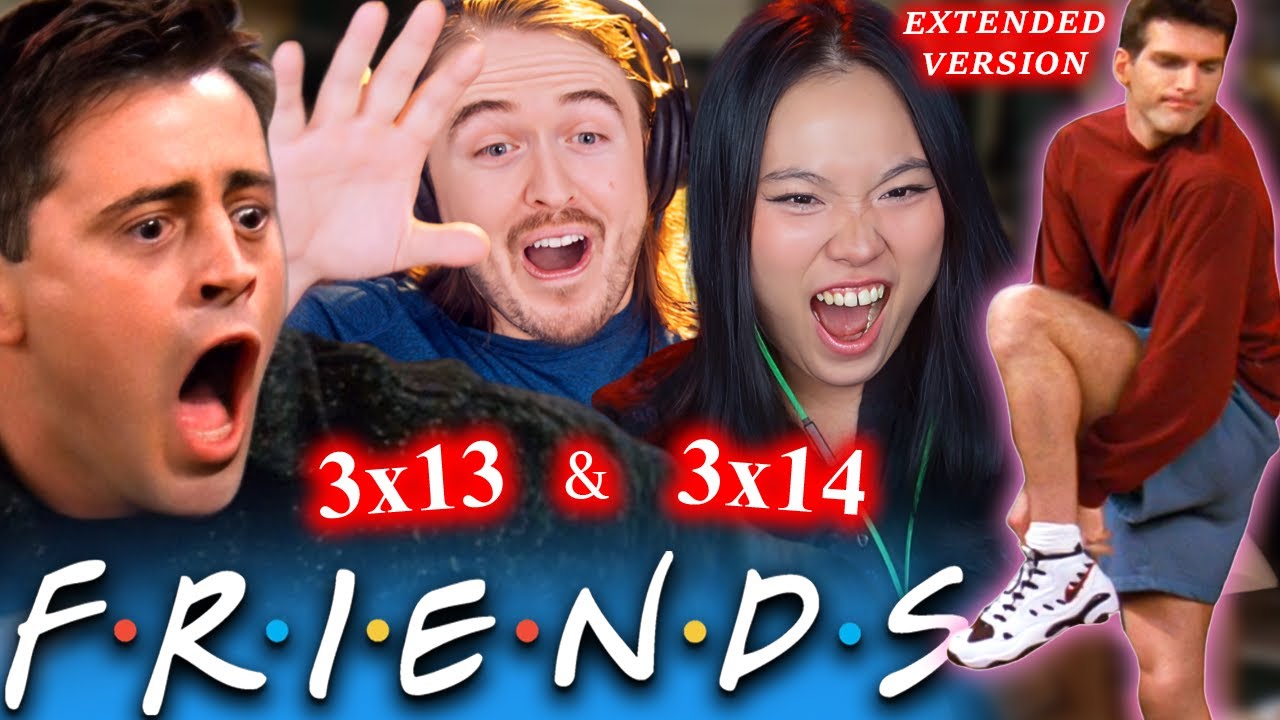 **FULLY EXPOSED?!!** Friends Reaction Season 3 Episodes 13 & 14: FIRST ...