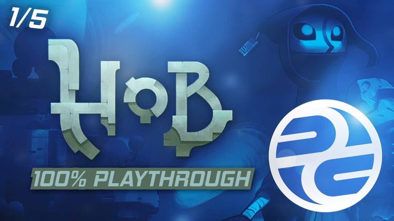 Hob Game 100% Playthrough Pt. 1 - YouTube