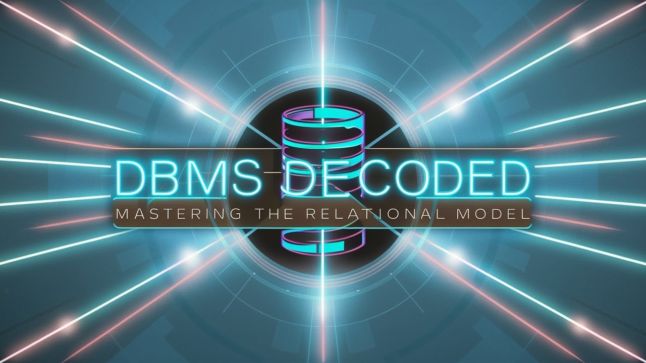 Dbms Decodedmastering The Relationalmodel Dbms Databasemanagement