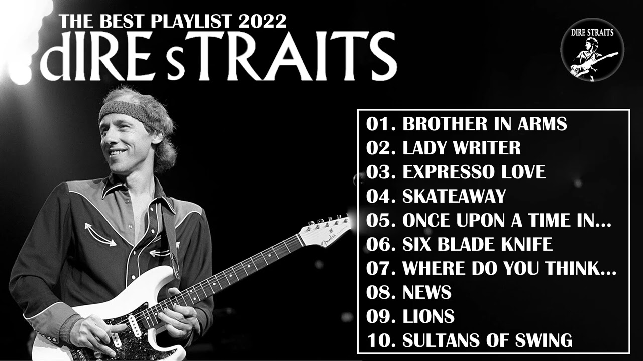 DireStraits Greatest Hits Full Playlist 2022 The Best Songs Of direstraits-greatest-hits-full-playlist-2022-the-best-songs-of