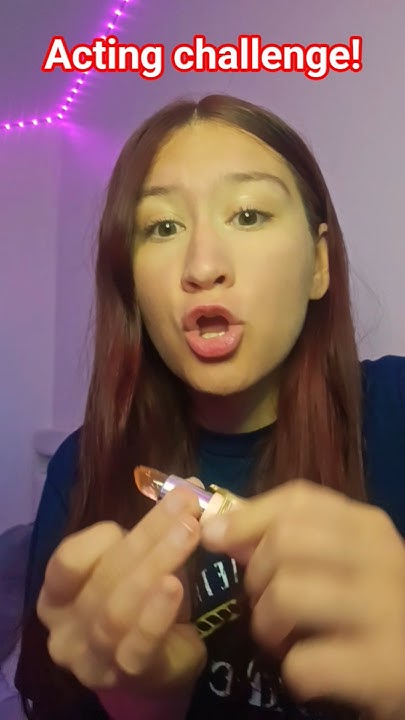 acting challenge! #lipsyncs #relatable #acting #actingchallenge #duet #pov #tiktok #shorts - YouTube