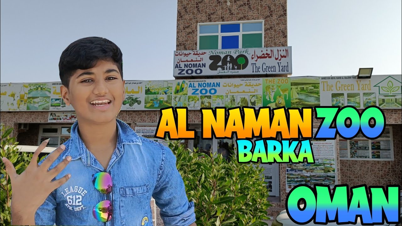First time visiting Al Naman Zoo & Reviews |Barka|Muscat|Oman|Part-1 ...