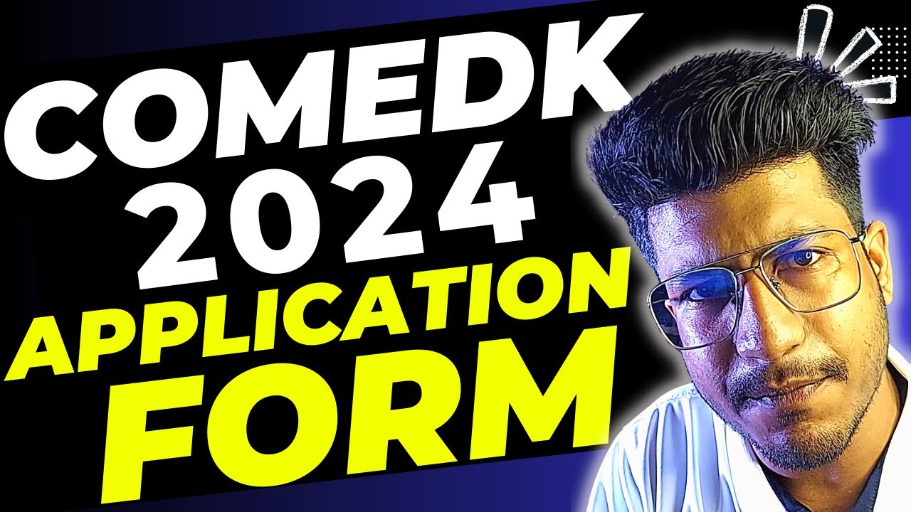 COMEDK 2024 | COMEDK Application form step by step process ...