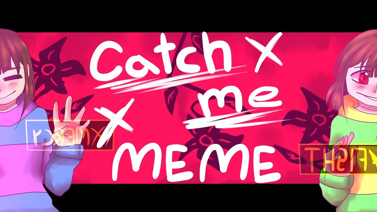 Catch me ||Animation Meme [UNDERTALE] - YouTube
