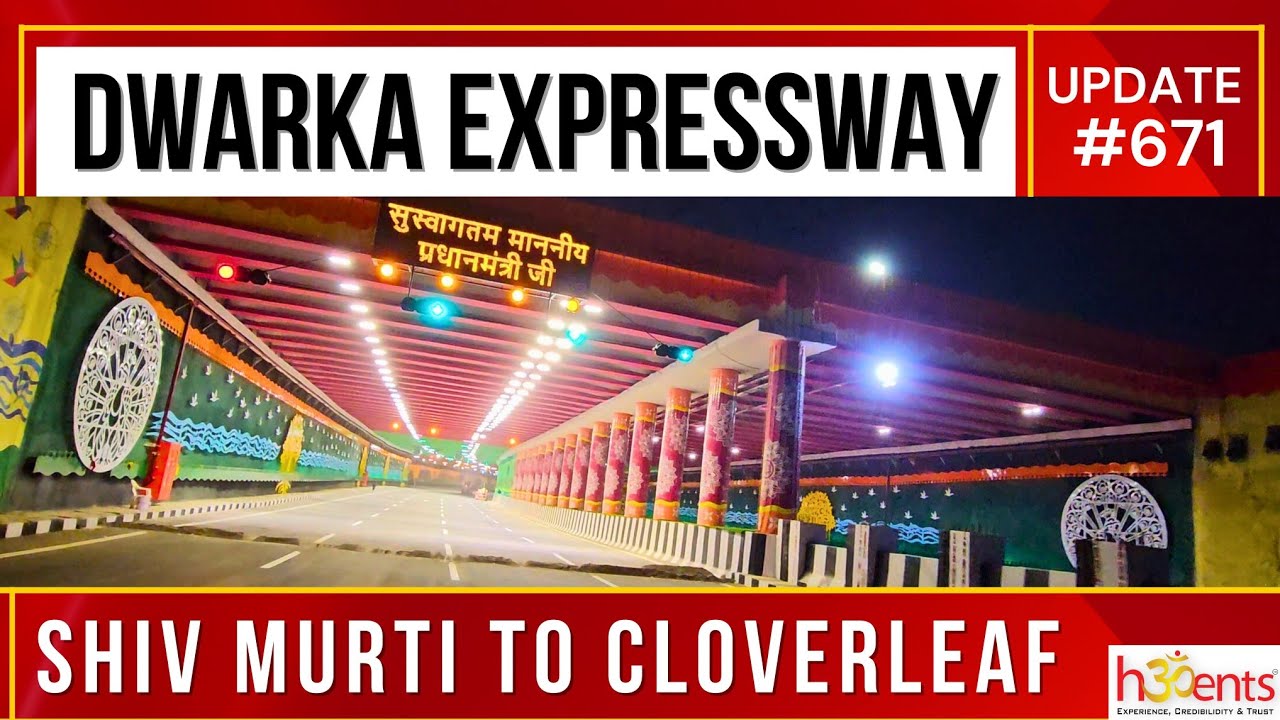 Dwarka Expressway: Shiv Murti to Airport Tunnel to Cloverleaf Flyover ☎ ...