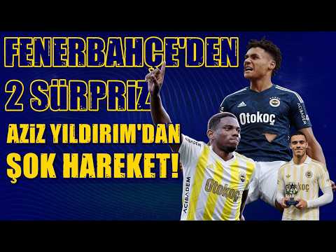 SONDAKİKA Fenerbahçe'den 2 BÜYÜK SÜRPRİZ! Herkese TERS KÖŞE! İşte Detaylar